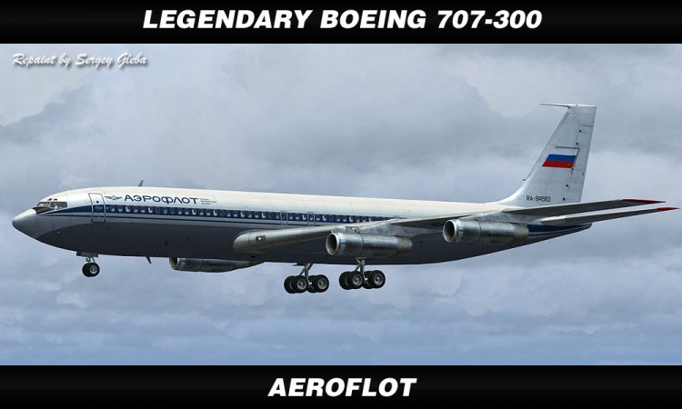 Legendary Boeing 707-300 - Аэрофлот - FS2004 Ливреи и текстуры для ...